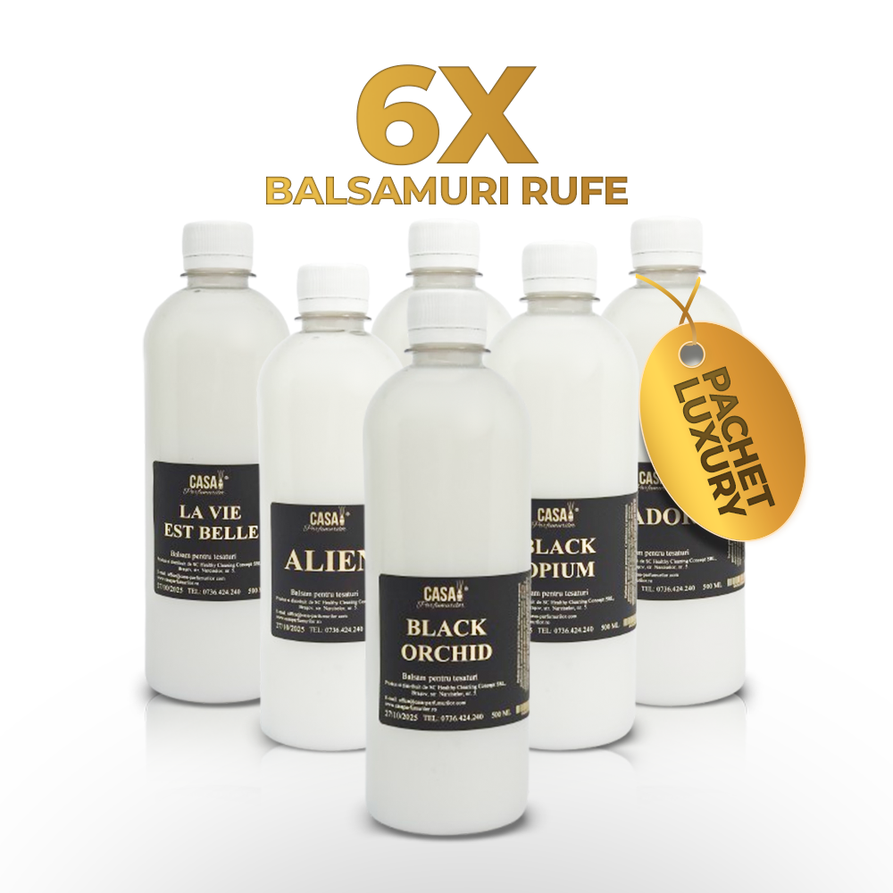 Pachet Luxury 6 Balsamuri Rufe 500 ml – casaparfumurilor.ro